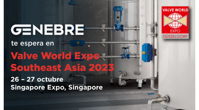 GENEBRE: GENEBRE en Valve World Expo Southeast Asia 2023